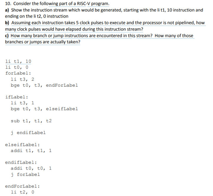 10. Consider the following part of a RISC-V program. | Chegg.com
