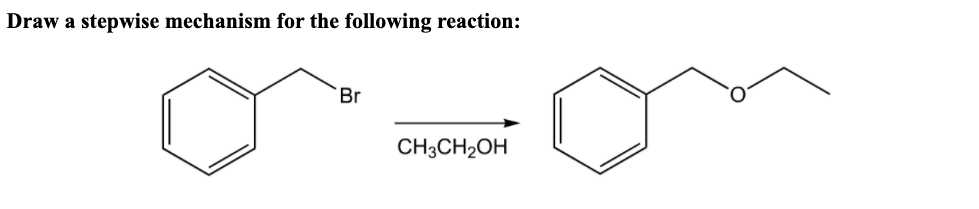 Solved Draw a stepwise mechanism for the following reaction: | Chegg.com
