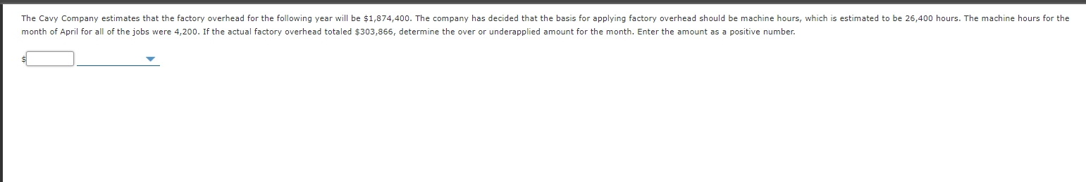 Solved The Cavy Company estimates that the factory overhead | Chegg.com