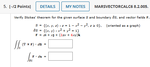 Solved Verify Stokes' theorem for the given surface S ﻿and | Chegg.com