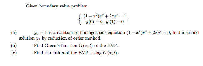 Solved { Given boundary value problem (1 - 22)y" + 2xy' = 1 | Chegg.com