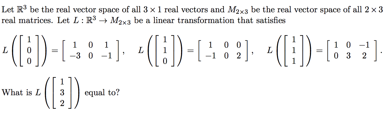 Solved Let R 3 be the real vector space of all 3 ×1 real | Chegg.com