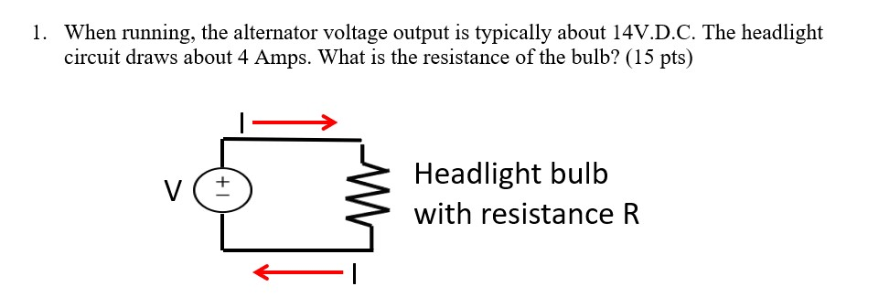 Solved 1. When running, the alternator voltage output is | Chegg.com