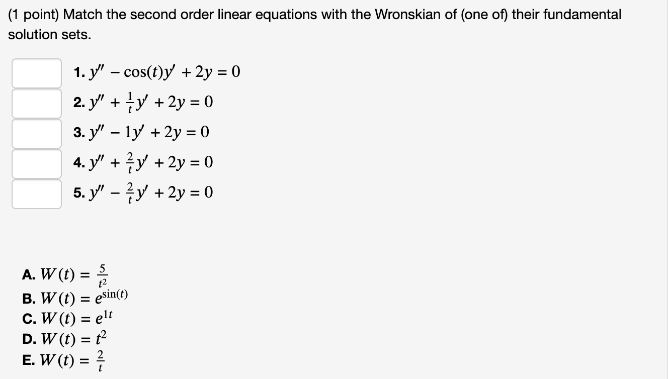 Solved (1 point) Match the second order linear equations | Chegg.com