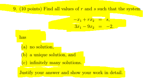 Solved 9. (10 points) Find all values of r and s such that | Chegg.com