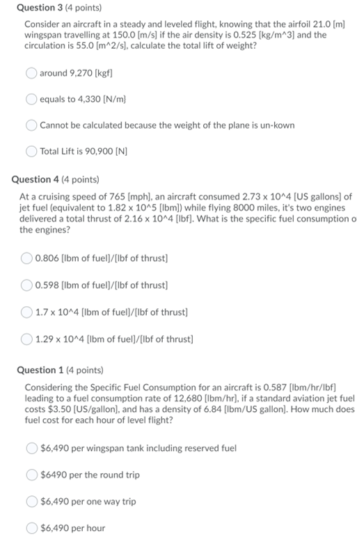 Solved Question 3 (4 points) Consider an aircraft in a | Chegg.com