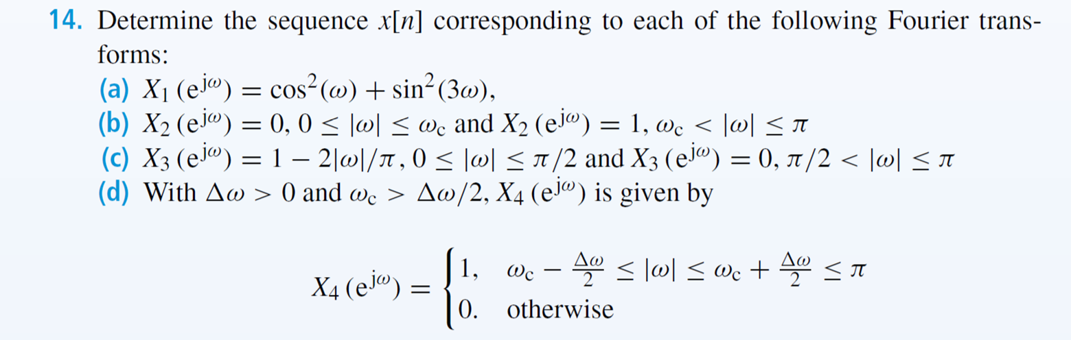 Solved 4. Determine the sequence x[n] corresponding to each | Chegg.com