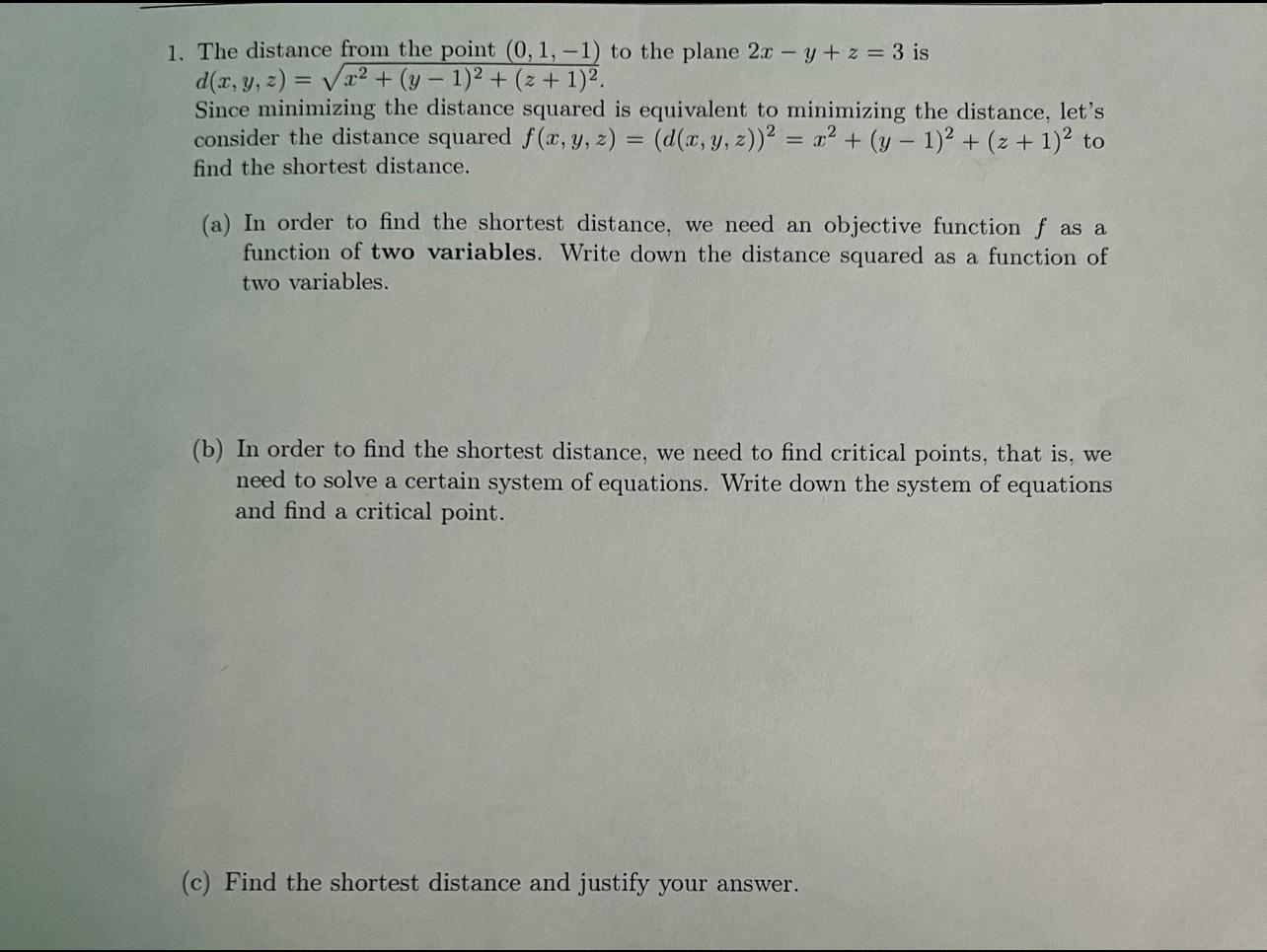 Solved 1. The distance from the point (0,1,−1) to the plane | Chegg.com