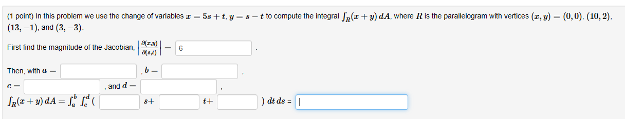Solved (1 point) In this problem we use the change of | Chegg.com