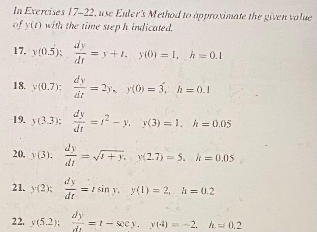 Solved In Exercises 17-22, wse Euler's Method to approximate | Chegg.com