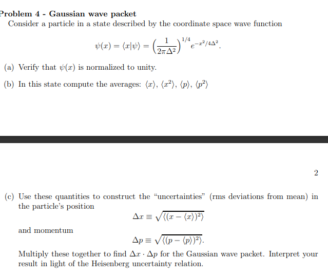 Solved Problem 4 - Gaussian wave packet Consider a particle | Chegg.com