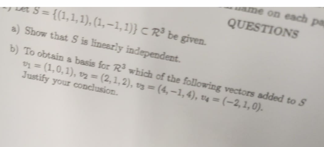 Solved , ﻿wet S={(1,1,1),(1,-1,1)}subR3 ﻿be given.a) ﻿Show | Chegg.com