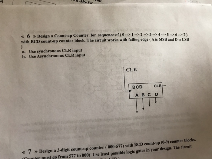 Solved « 6 » Design a Count-up Counter for sequence of ( | Chegg.com