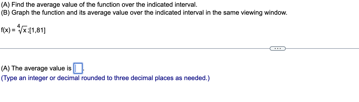 Solved (A) Find the average value of the function over the | Chegg.com