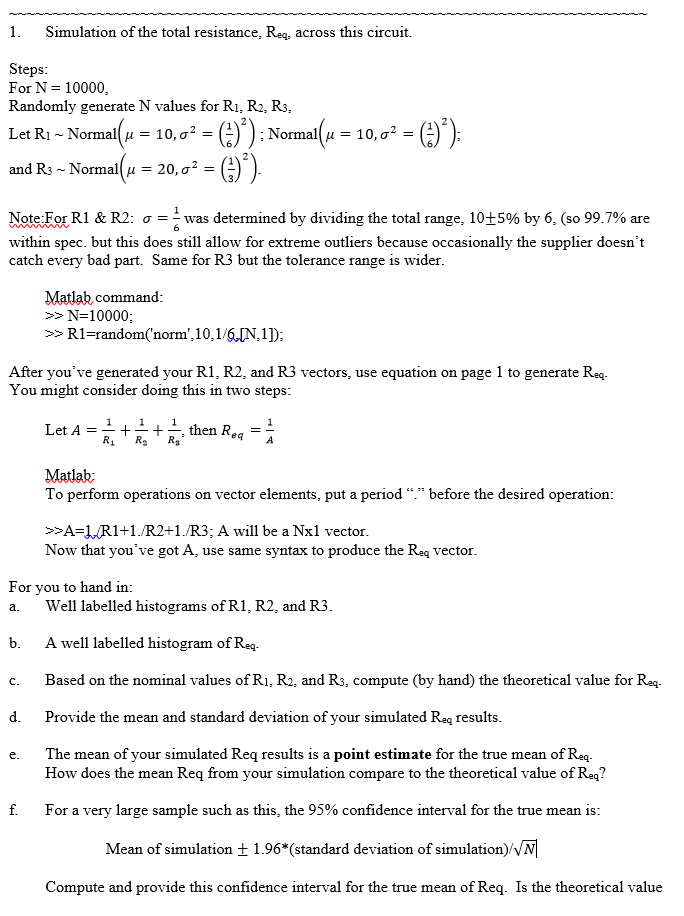 PROBLEM 1: Monte Carlo Simulation. Simulate the | Chegg.com