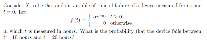 Solved - Consider X to be the random variable of time of | Chegg.com