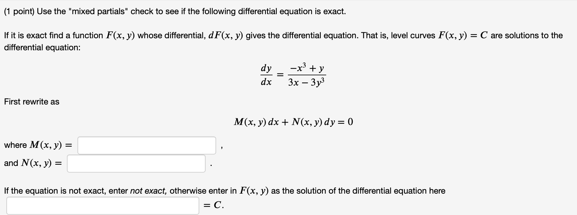 Solved (1 point) Use the "mixed partials" check to see if | Chegg.com