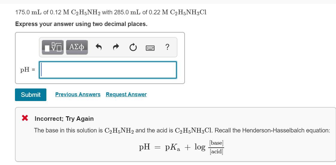 175.0 mL of 0.12 M C2H5NH2 with 285.0 mL of 0.22 M | Chegg.com