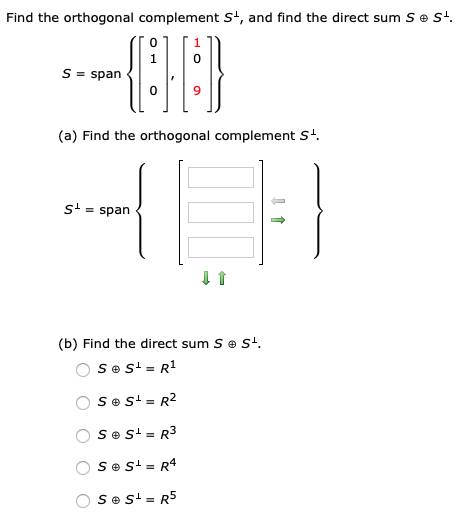 Solved Find the orthogonal complement s-, and find the | Chegg.com