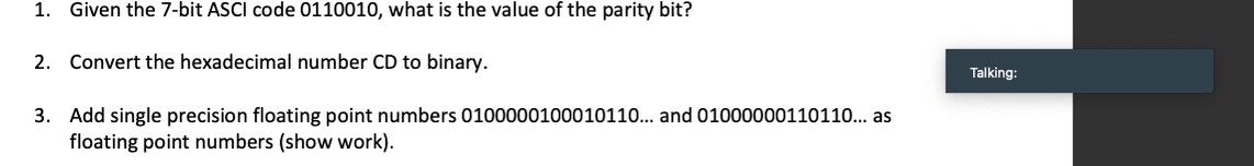 Solved 1. Given the 7-bit ASCI code 0110010, what is the | Chegg.com