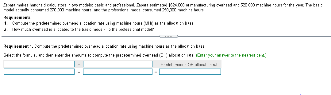 Solved Zapata makes handheld calculators in two models: | Chegg.com