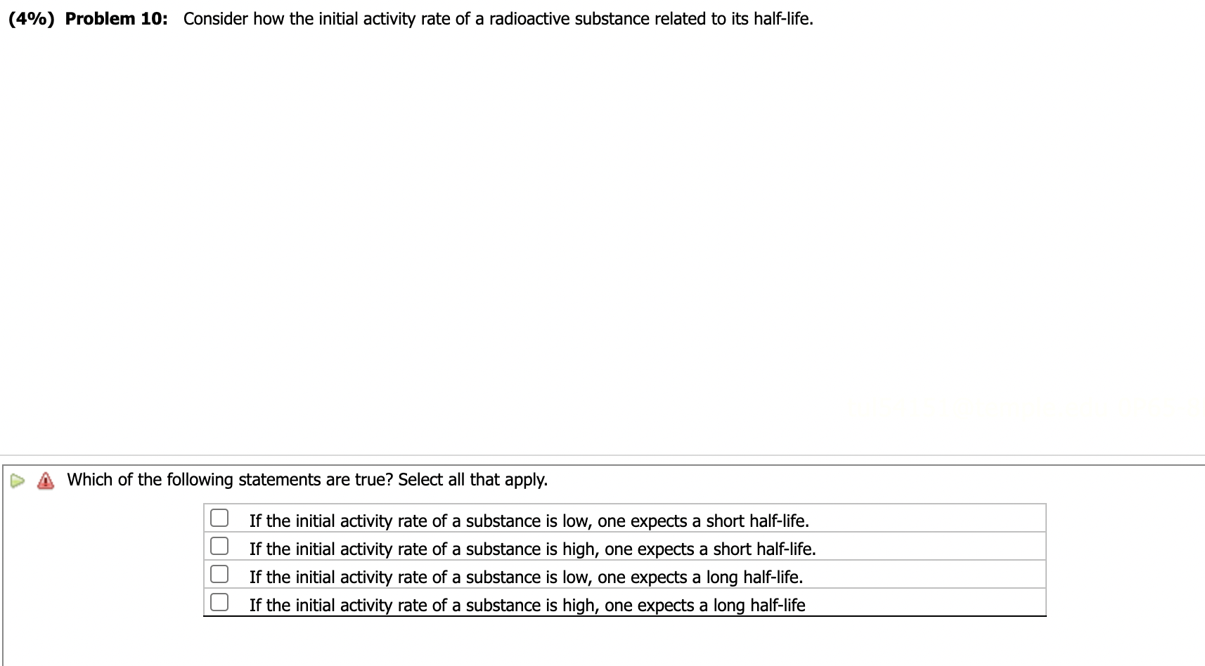 Solved (4%) Problem 10: Consider how the initial activity | Chegg.com
