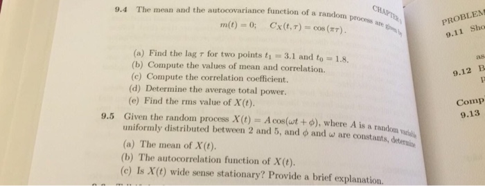 Solved The Mean And The Autocovariance Function Of A Random
