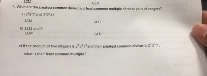 Solved LCM at are the greatest common divisor and least | Chegg.com