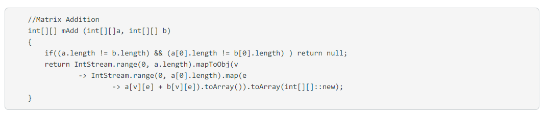Solved //Matrix Addition int[][] mAdd (int[][], int[][] b) { | Chegg.com