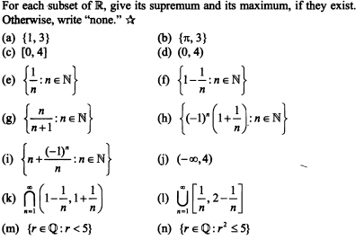 Solved For each subset of R, give its supremum and its | Chegg.com