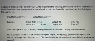 Solved froblem 2. Create a single tape TM w/2FLM to | Chegg.com
