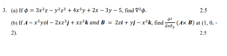 Solved 3. (a) If $ = 3x2z - y2z3 + 4x3y + 2x – 3y – 5, find | Chegg.com