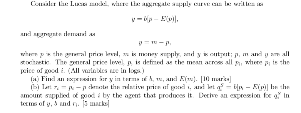 Consider the Lucas model, where the aggregate supply | Chegg.com