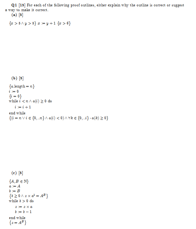 Solved Q1 [15] For each of the following proof outlines, | Chegg.com