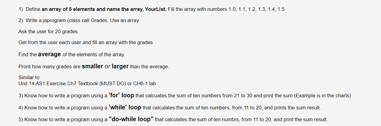 Solved 1) Define an array of 5 elements and name the array, | Chegg.com