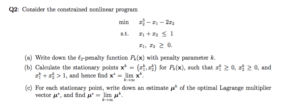 Q2: Consider the constrained nonlinear program 2, — | Chegg.com
