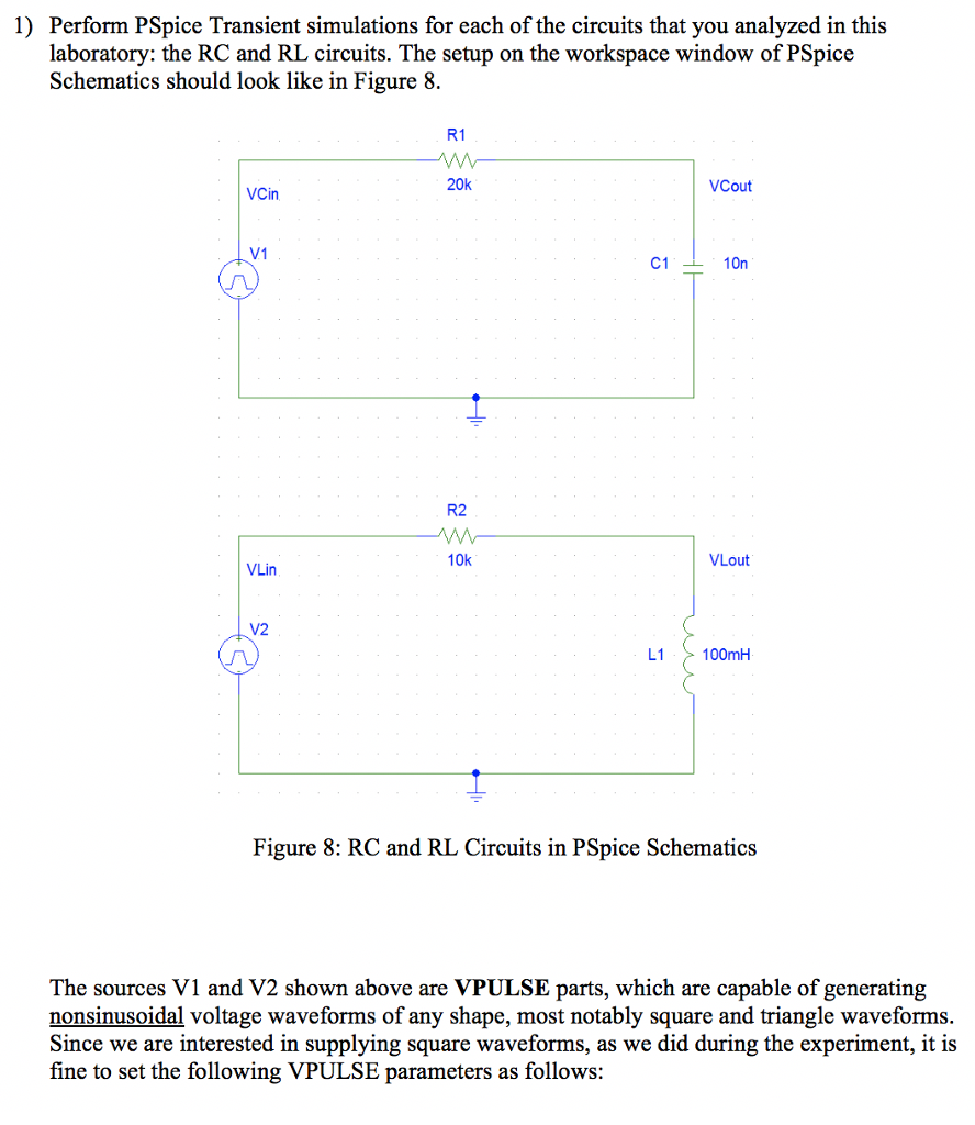 1) Perform PSpice Transient simulations for each of | Chegg.com