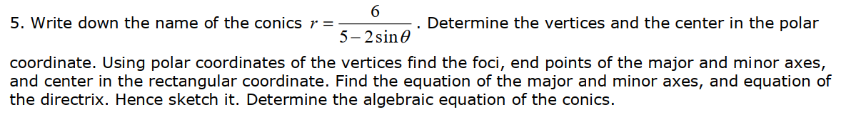 Solved 6 5. Write down the name of the conics r = Determine | Chegg.com