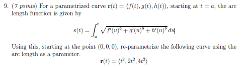 Solved 9. (7 points) For a parametrized curve r(t)(f (t), | Chegg.com