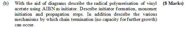 Solved (b) ﻿With the aid of diagrams describe the radical | Chegg.com
