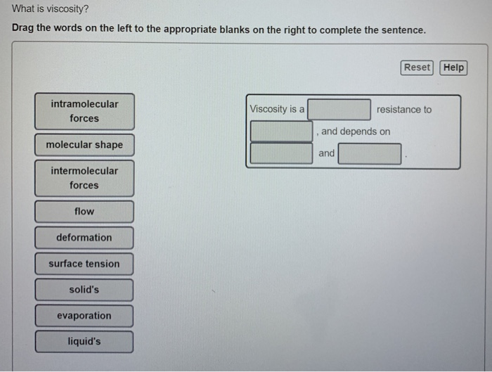 Solved What is viscosity? Drag the words on the left to the | Chegg.com