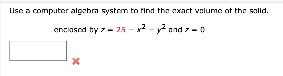 Solved Use a computer algebra system to find the exact | Chegg.com