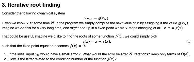 Solved 3. Iterative root finding Consider the following | Chegg.com