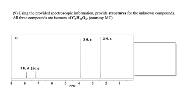 Solved (9) Using the provided spectroscopic information, | Chegg.com