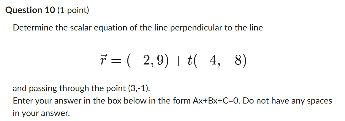 Solved Question 10 (1 point) Determine the scalar equation | Chegg.com