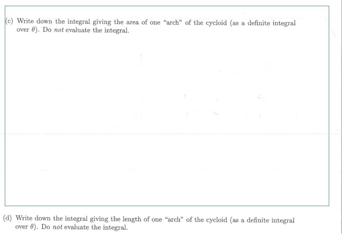 Solved Consider the parametric equations of the cycloid at x | Chegg.com