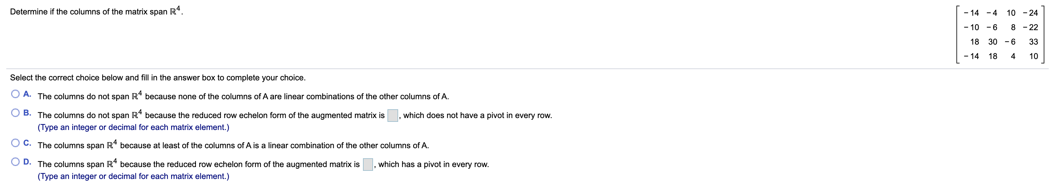 Solved Determine if the columns of the matrix span R4 - 14 - | Chegg.com