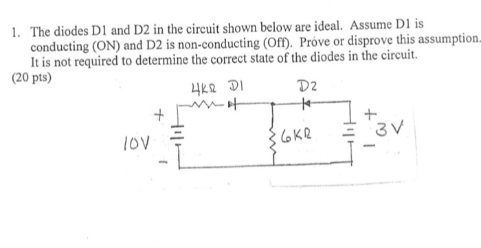 Solved 1. The diodes DI and D2 in the circuit shown below | Chegg.com