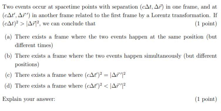 Solved Two events occur at spacetime points with separation | Chegg.com