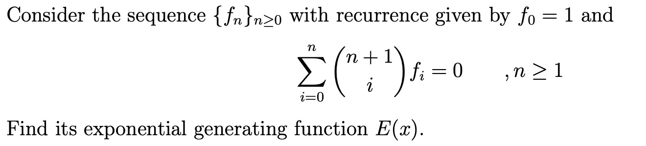 Solved Consider the sequence {fn}n20 with recurrence given | Chegg.com